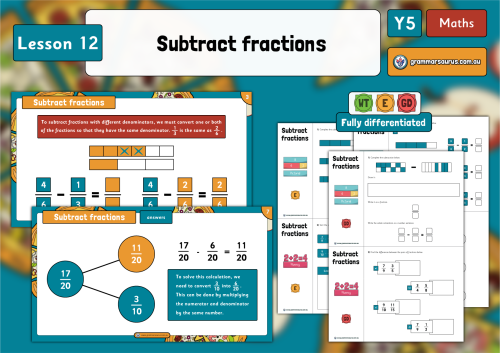 Year 5 Fractions – Subtract fractions – Lesson 12 - Grammarsaurus Australia